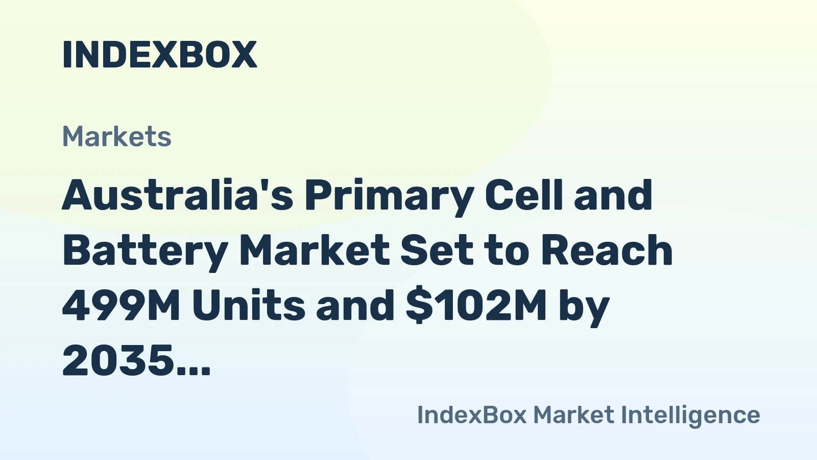 Australia's Primary Cell and Battery Market Set to Reach 499M Units and $102M by 2035