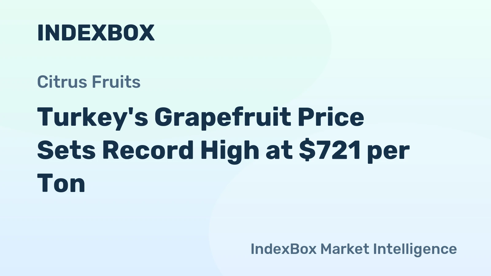 Turkey's Grapefruit Price Sets Record High at $721 per Ton