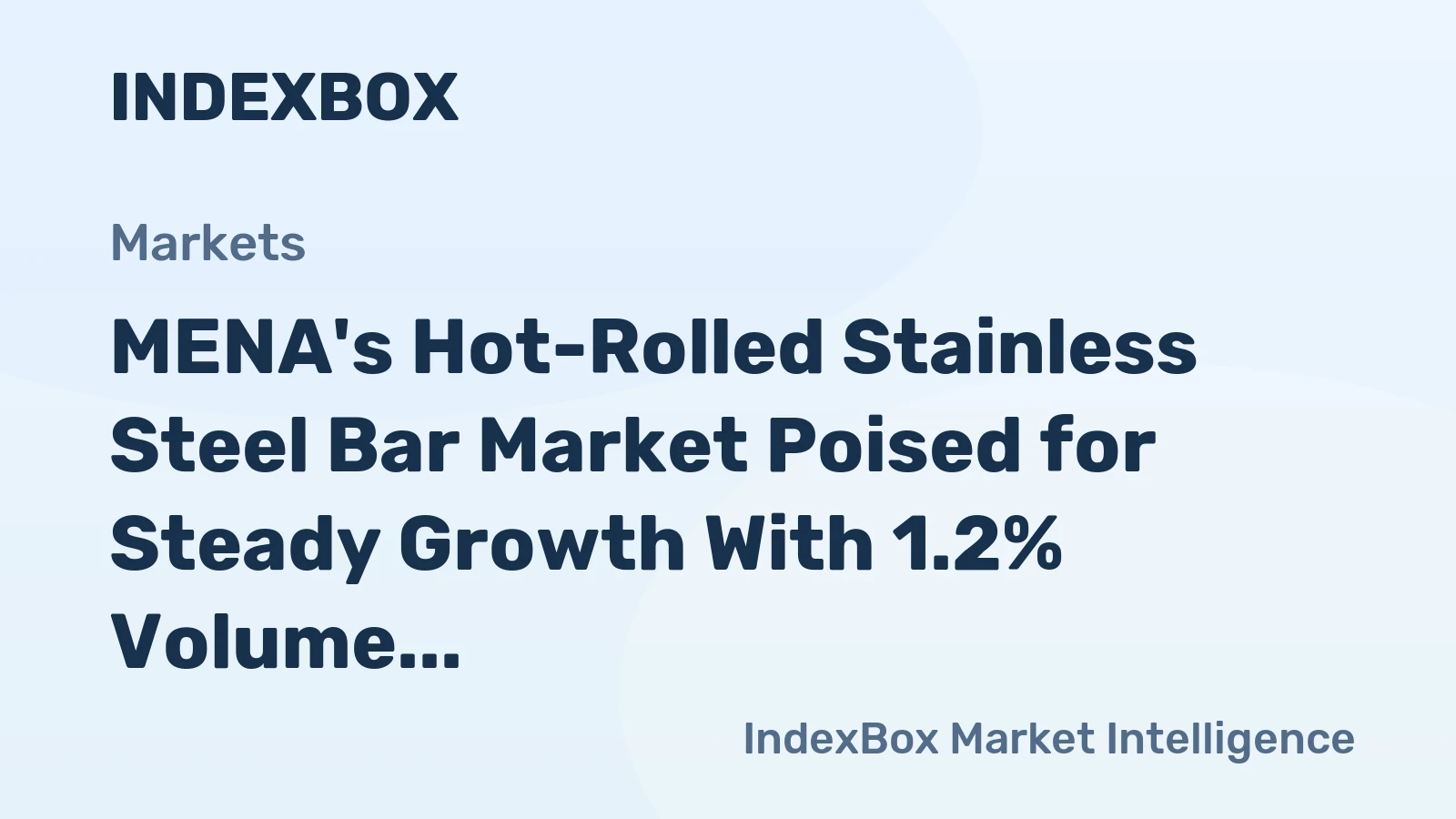 MENA's Hot-Rolled Stainless Steel Bar Market Poised for Steady Growth With 1.2% Volume CAGR Through 2035