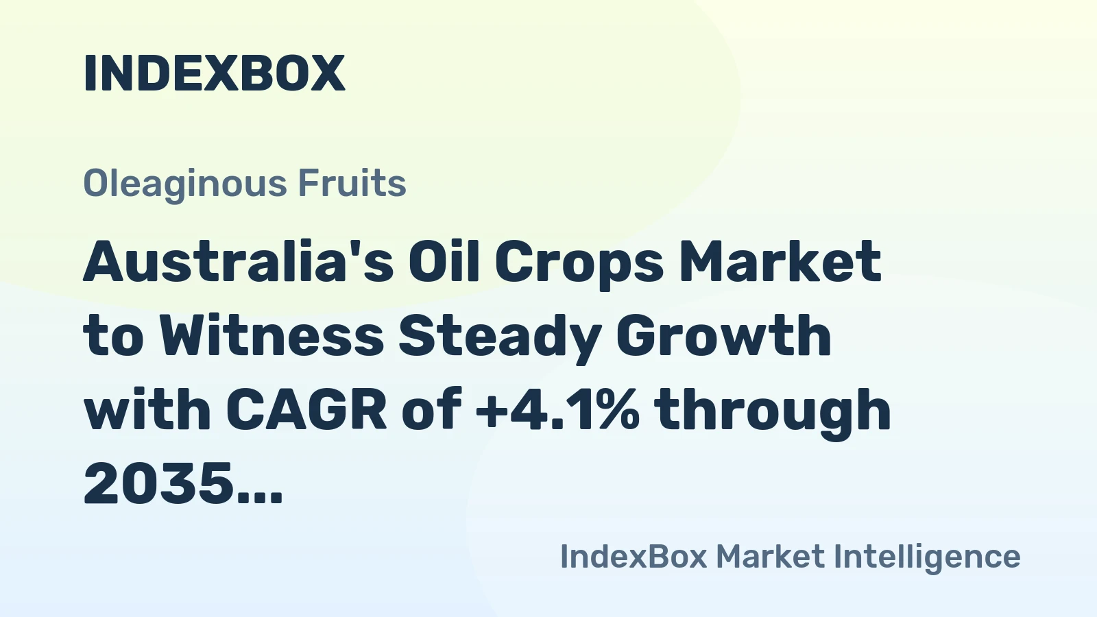 Australia's Oil Crops Market to Witness Steady Growth with CAGR of +4.1% through 2035