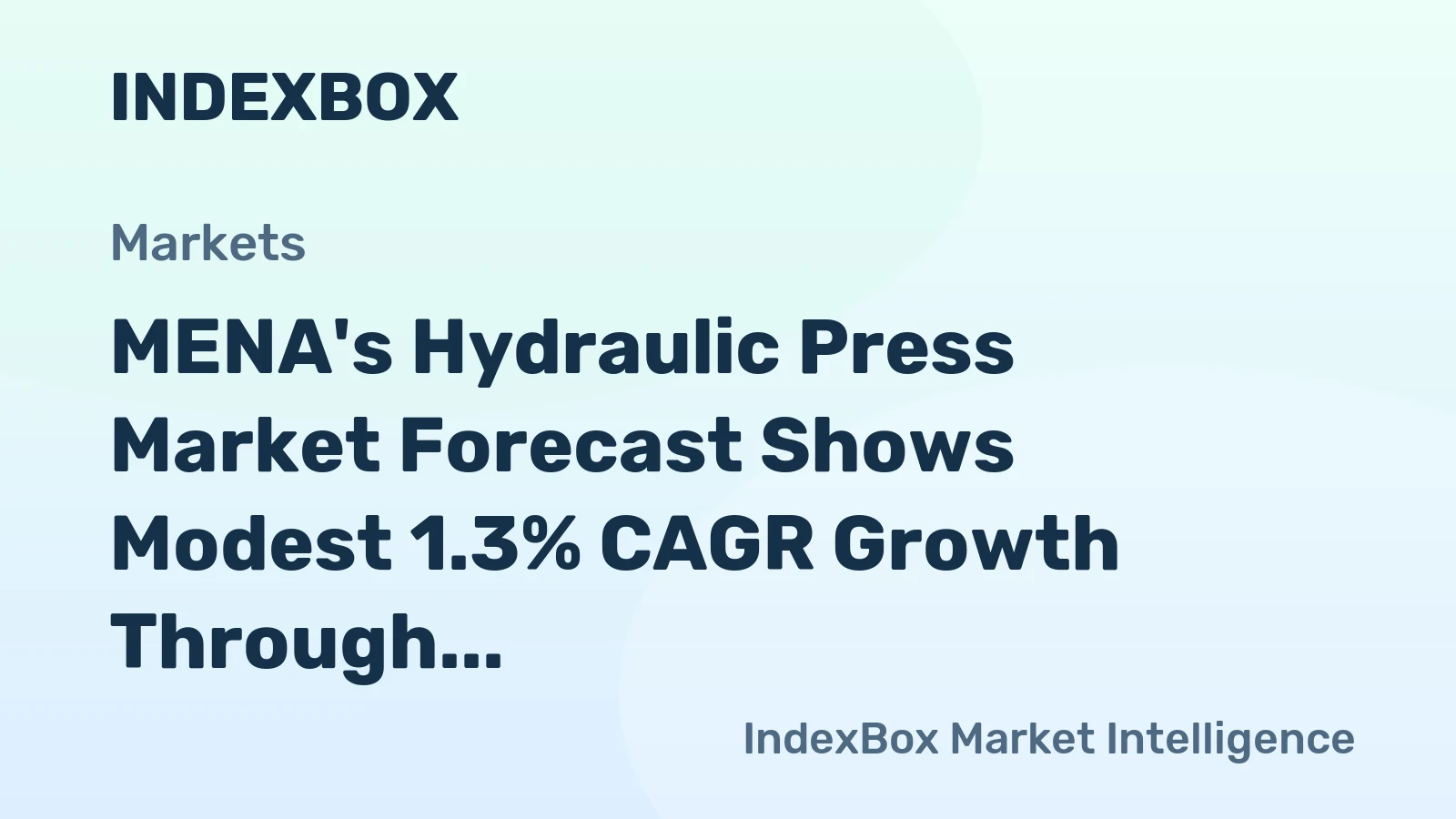 MENA's Hydraulic Press Market Forecast Shows Modest 1.3% CAGR Growth Through 2035