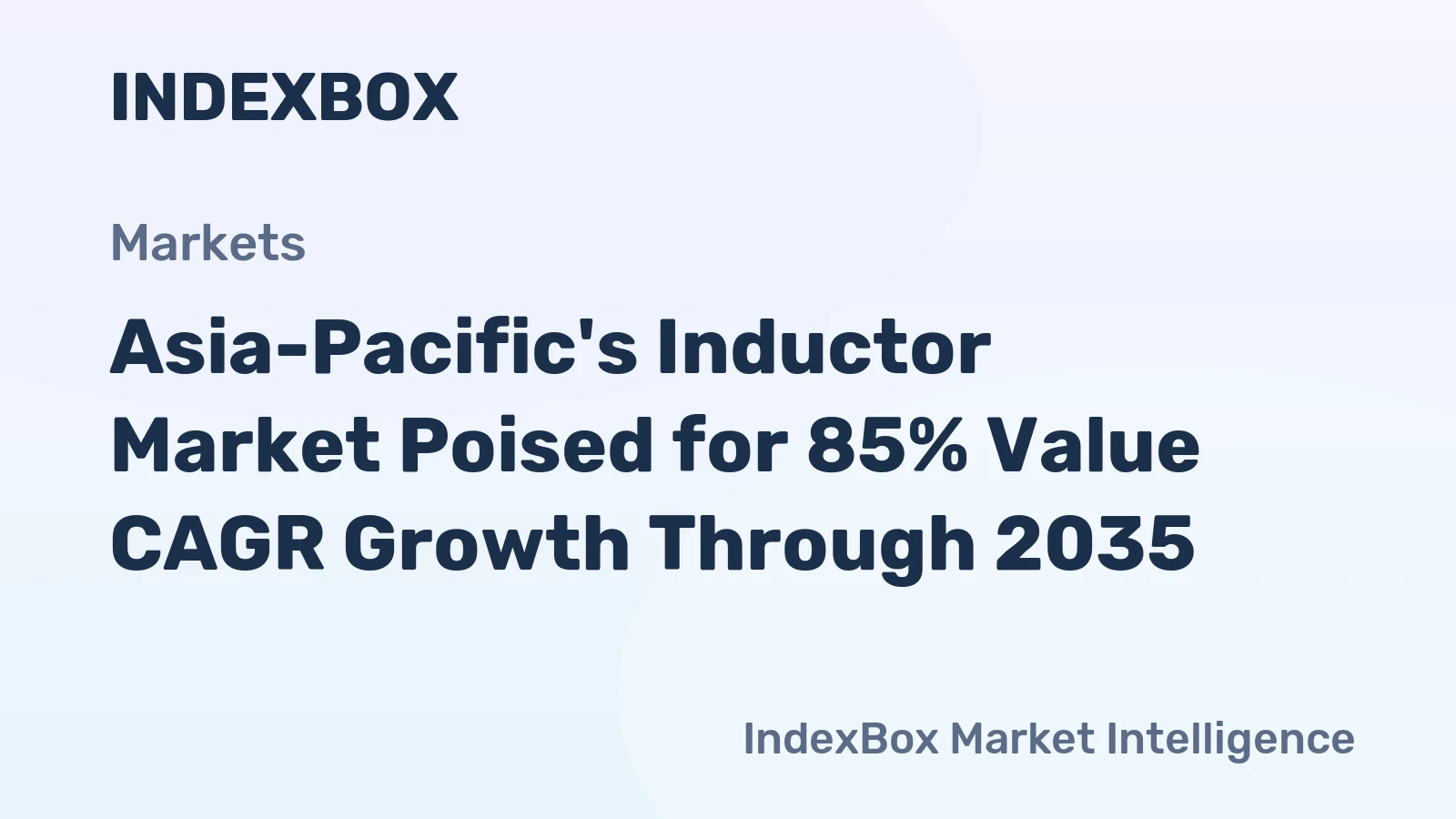 Asia-Pacific's Inductor Market Poised for 85% Value CAGR Growth Through 2035