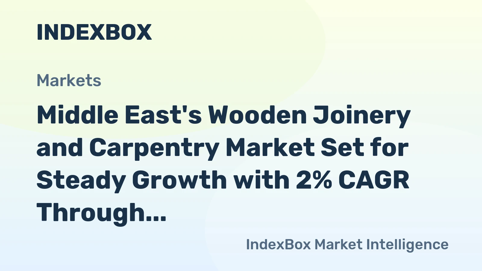 Middle East's Wooden Joinery and Carpentry Market Set for Steady Growth with 2% CAGR Through 2035