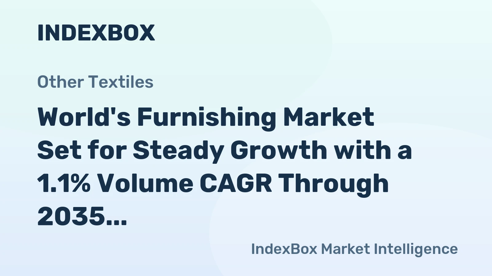 World's Furnishing Market Set for Steady Growth with a 1.1% Volume CAGR Through 2035