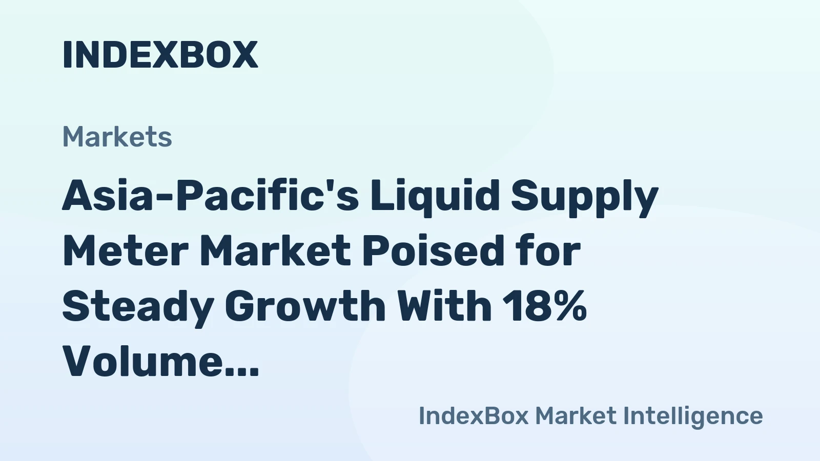 Asia-Pacific's Liquid Supply Meter Market Poised for Steady Growth With 18% Volume CAGR Through 2035