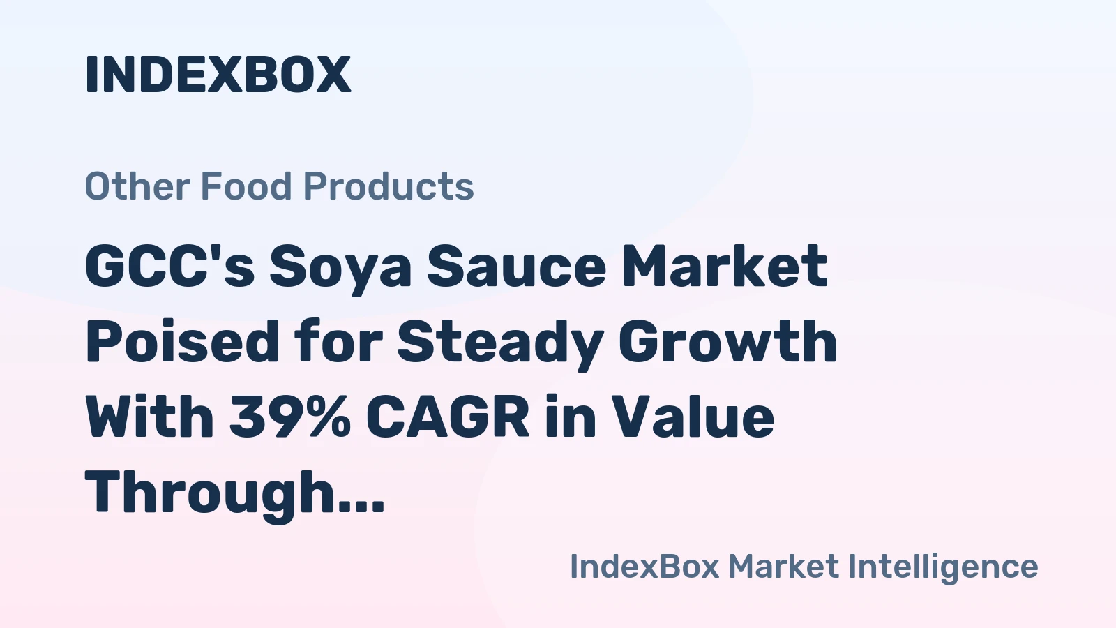GCC's Soya Sauce Market Poised for Steady Growth With 39% CAGR in Value Through 2035