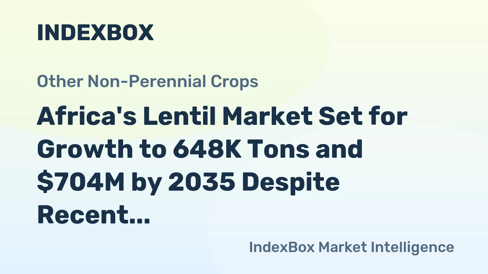 Africa's Lentil Market Set for Growth to 648K Tons and $704M by 2035 Despite Recent Contraction