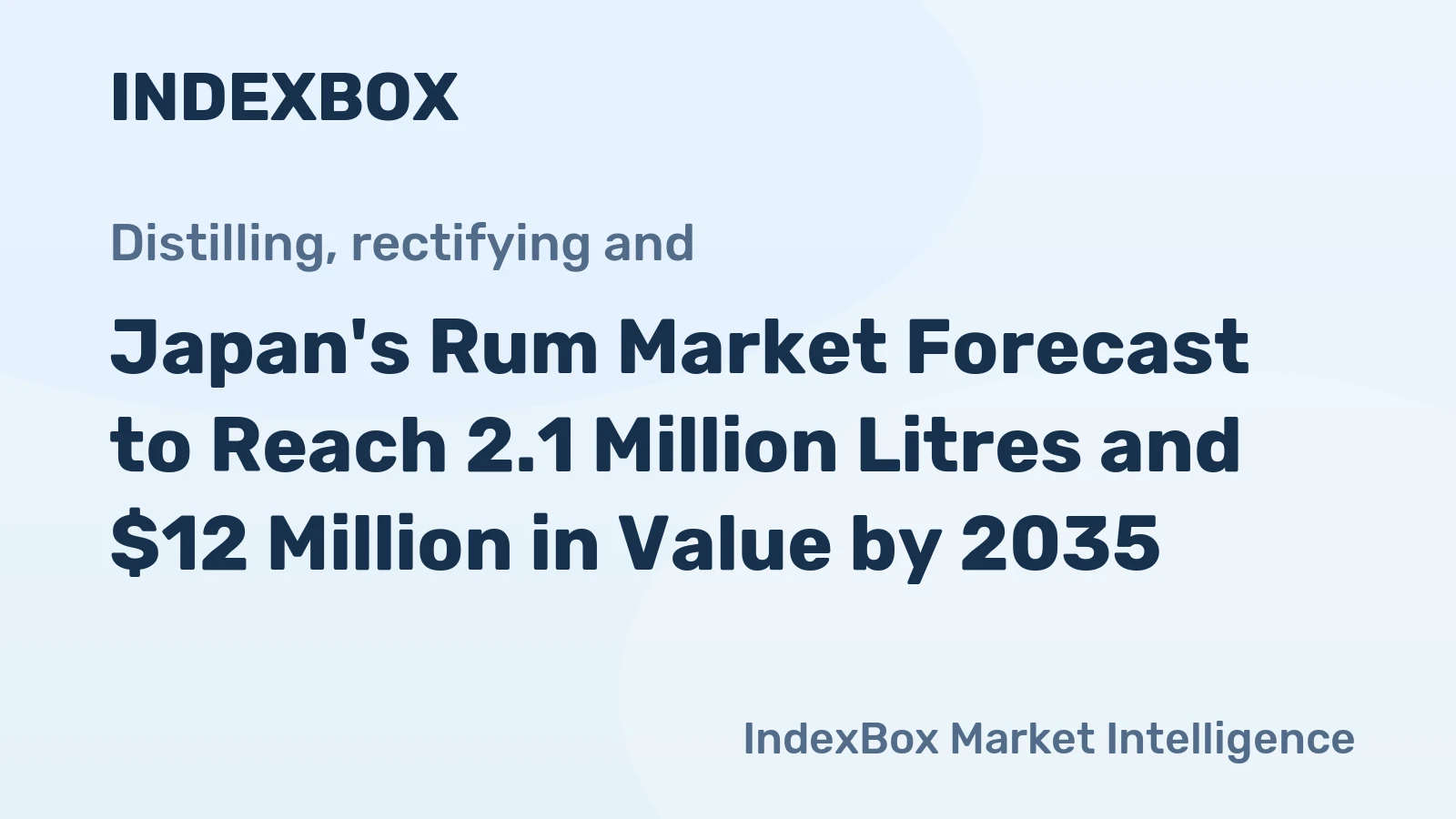 Japan's Rum Market Forecast to Reach 2.1 Million Litres and $12 Million in Value by 2035