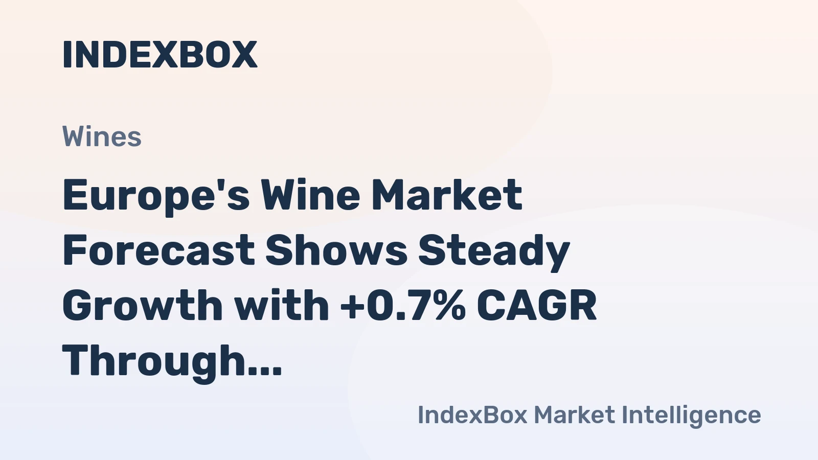 Europe's Wine Market Forecast Shows Steady Growth with +0.7% CAGR Through 2035