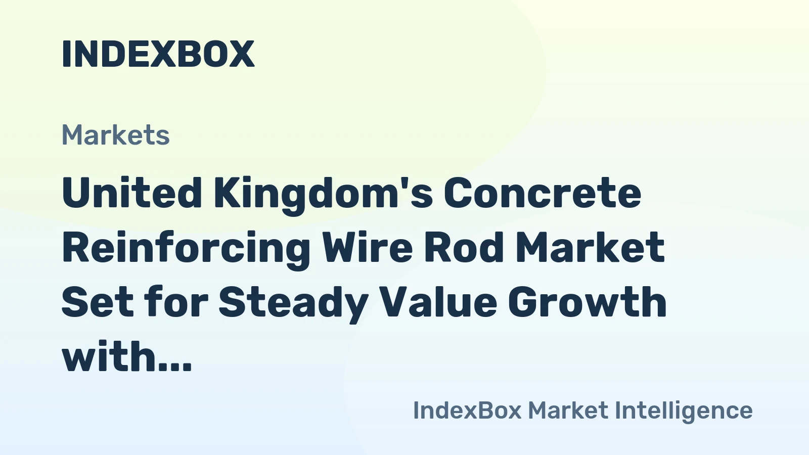 United Kingdom's Concrete Reinforcing Wire Rod Market Set for Steady Value Growth with 1.6% CAGR