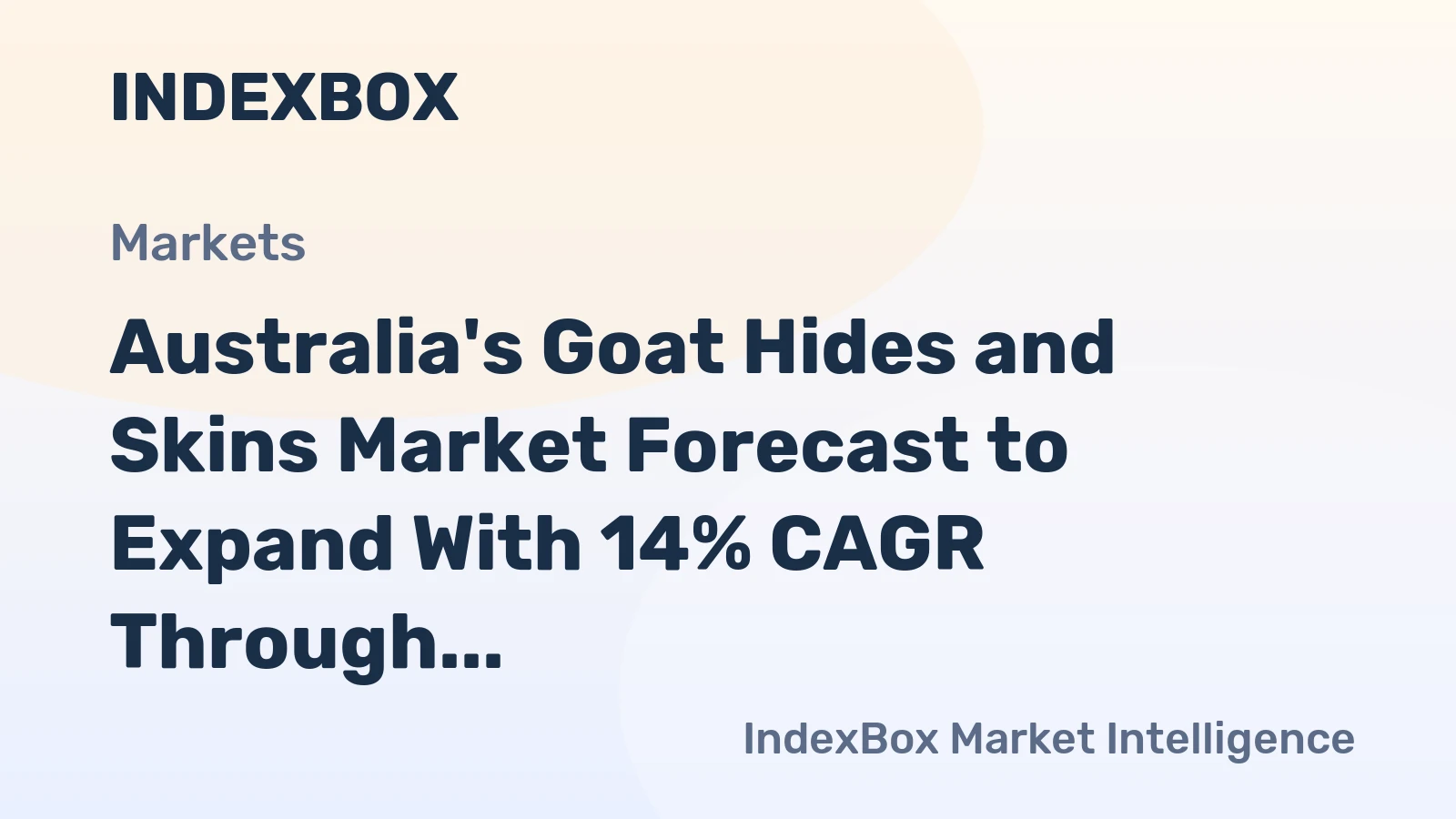 Australia's Goat Hides and Skins Market Forecast to Expand With 14% CAGR Through 2035