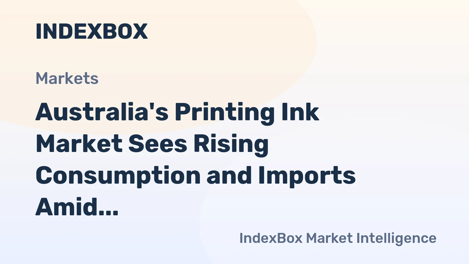 Australia's Printing Ink Market Sees Rising Consumption and Imports Amid Declining Exports