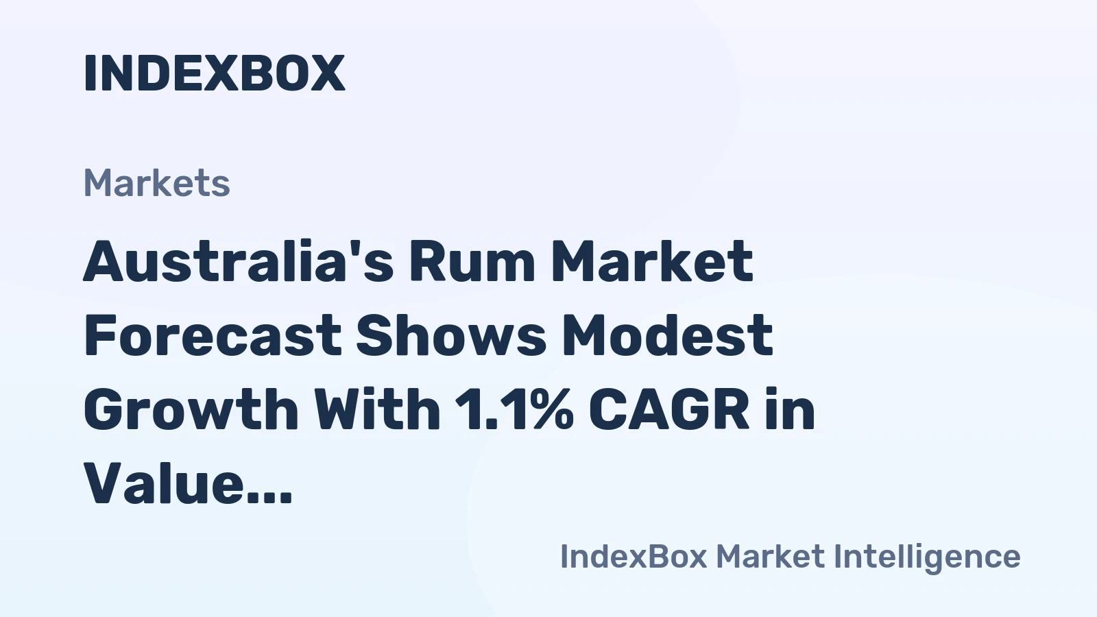 Australia's Rum Market Forecast Shows Modest Growth With 1.1% CAGR in Value