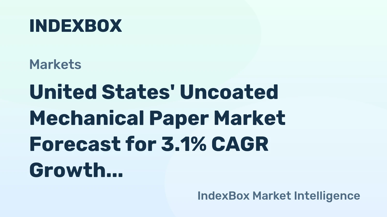 United States' Uncoated Mechanical Paper Market Forecast for 3.1% CAGR Growth Through 2035