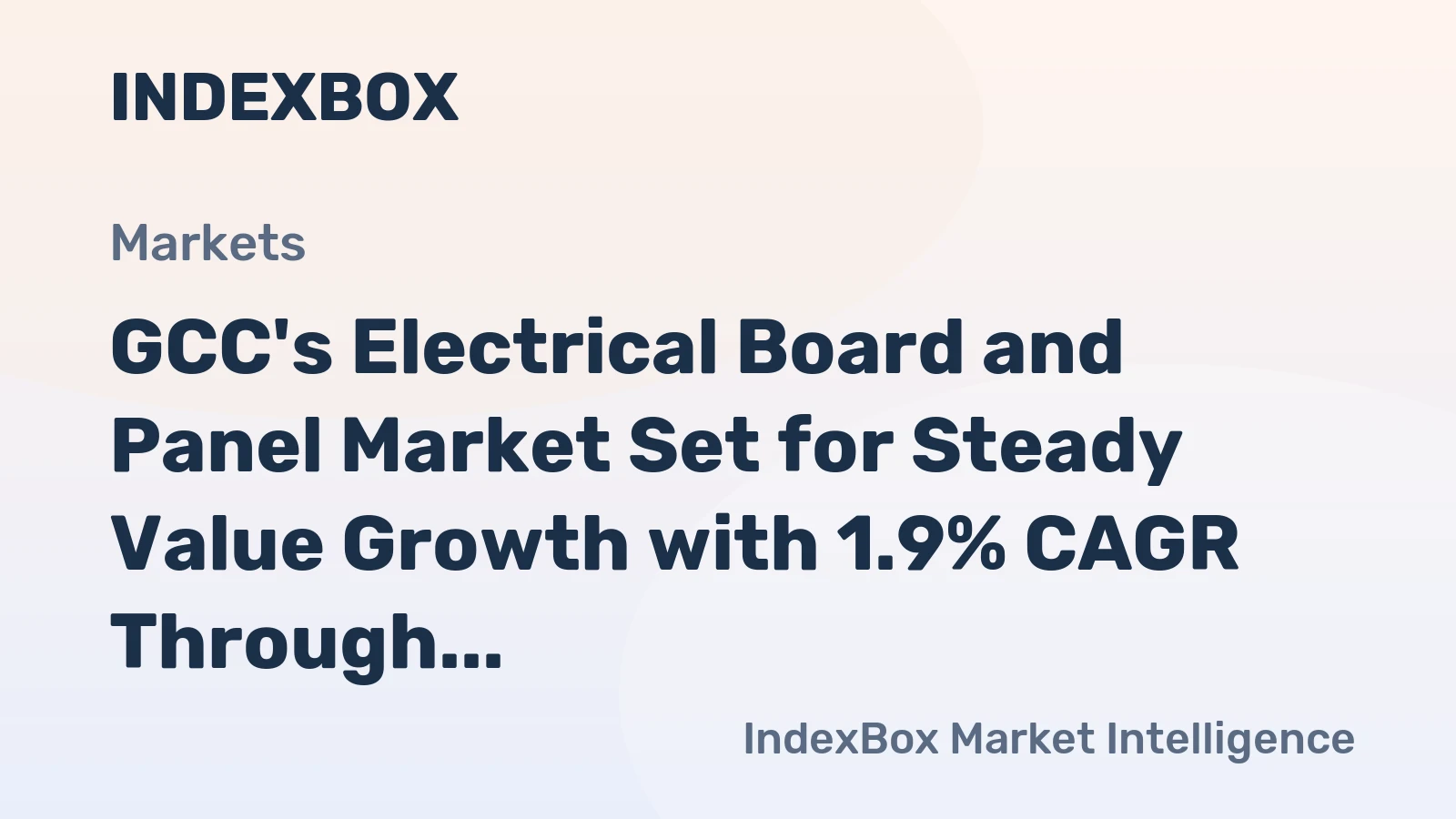 GCC's Electrical Board and Panel Market Set for Steady Value Growth with 1.9% CAGR Through 2035