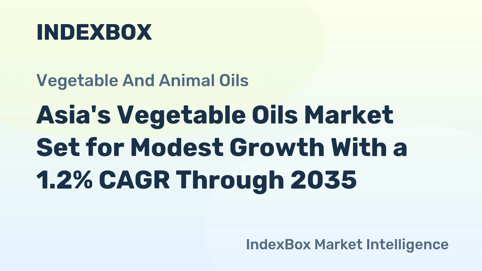 Asia's Vegetable Oils Market Set for Modest Growth With a 1.2% CAGR Through 2035
