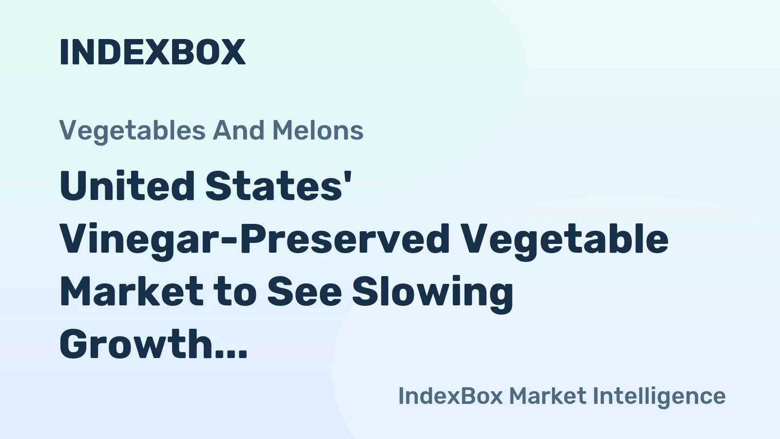 United States' Vinegar-Preserved Vegetable Market to See Slowing Growth at 1.7% CAGR Through 2035