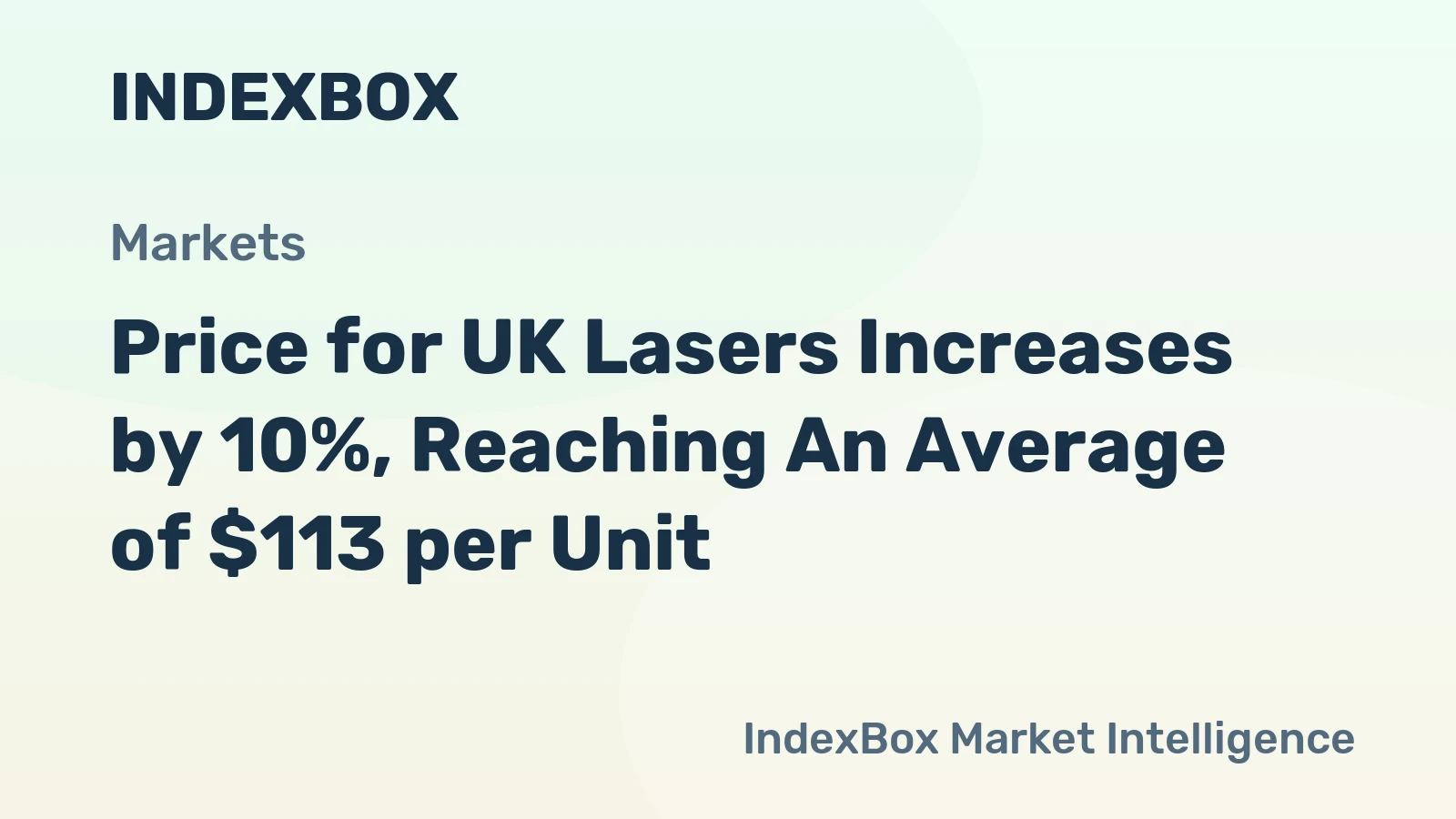 Price for UK Lasers Increases by 10%, Reaching An Average of $113 per Unit