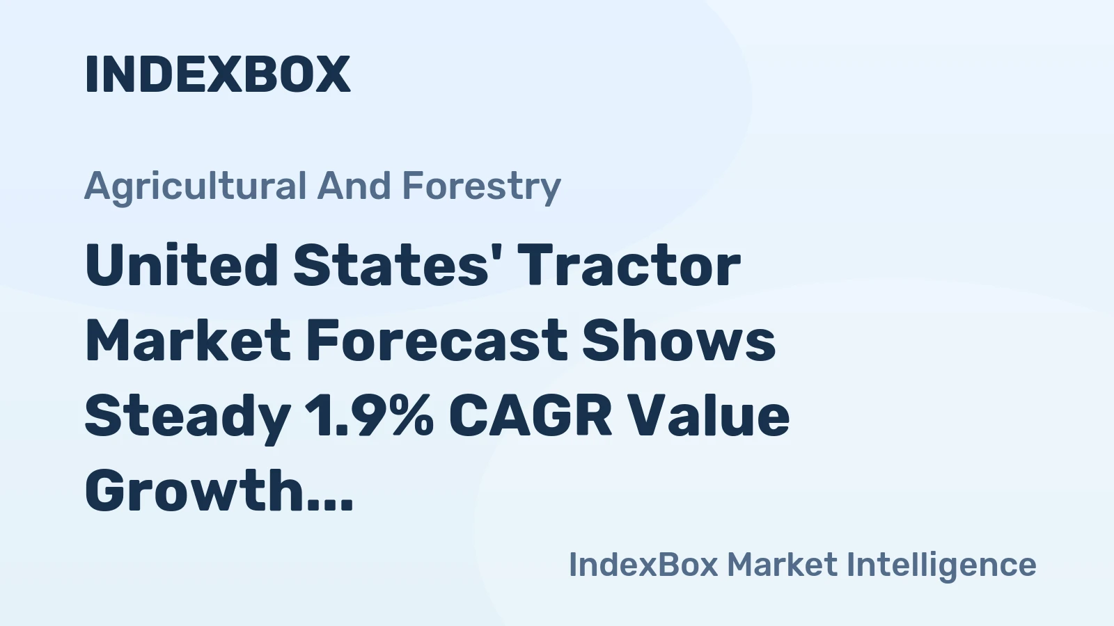 United States' Tractor Market Forecast Shows Steady 1.9% CAGR Value Growth Through 2035