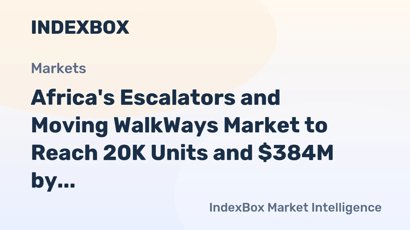 Africa's Escalators and Moving WalkWays Market to Reach 20K Units and $384M by 2035