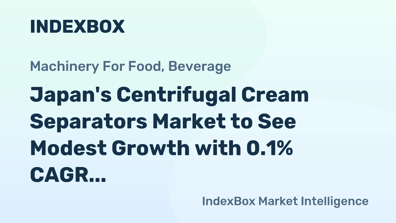 Japan's Centrifugal Cream Separators Market to See Modest Growth with 0.1% CAGR