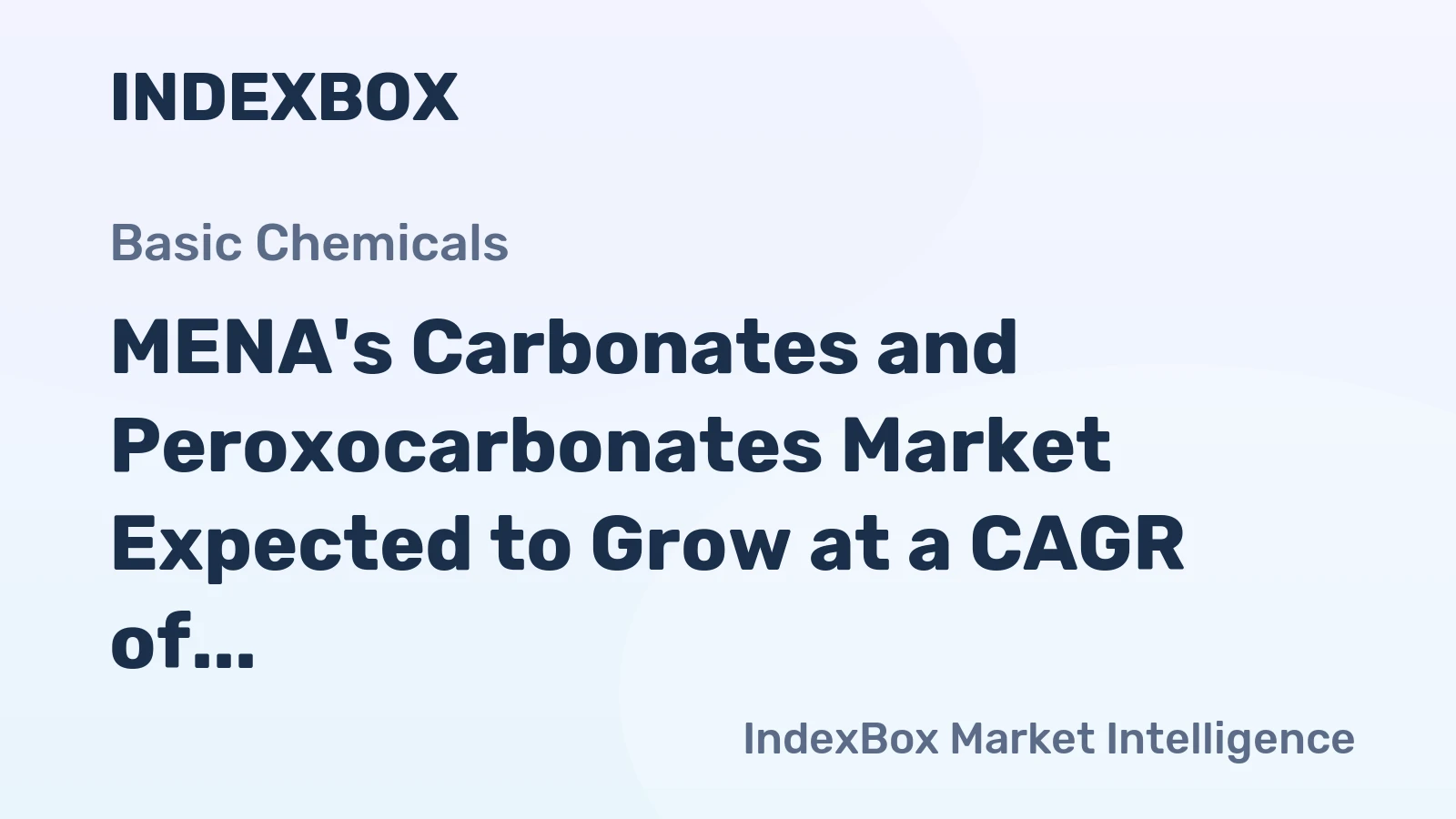 MENA's Carbonates and Peroxocarbonates Market Expected to Grow at a CAGR of +1.7% by 2035