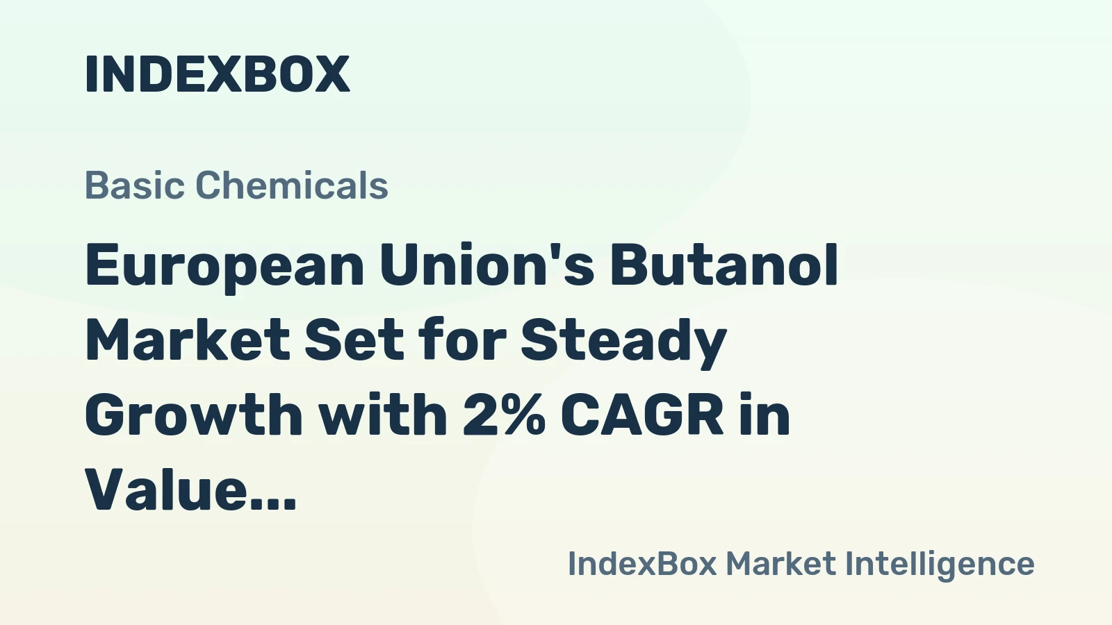 European Union's Butanol Market Set for Steady Growth with 2% CAGR in Value Through 2035