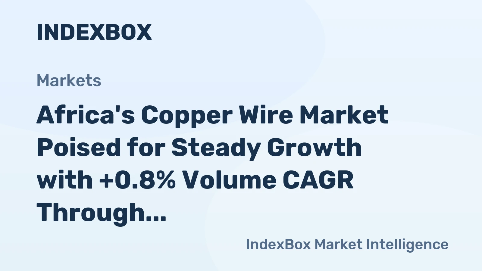 Africa's Copper Wire Market Poised for Steady Growth with +0.8% Volume CAGR Through 2035
