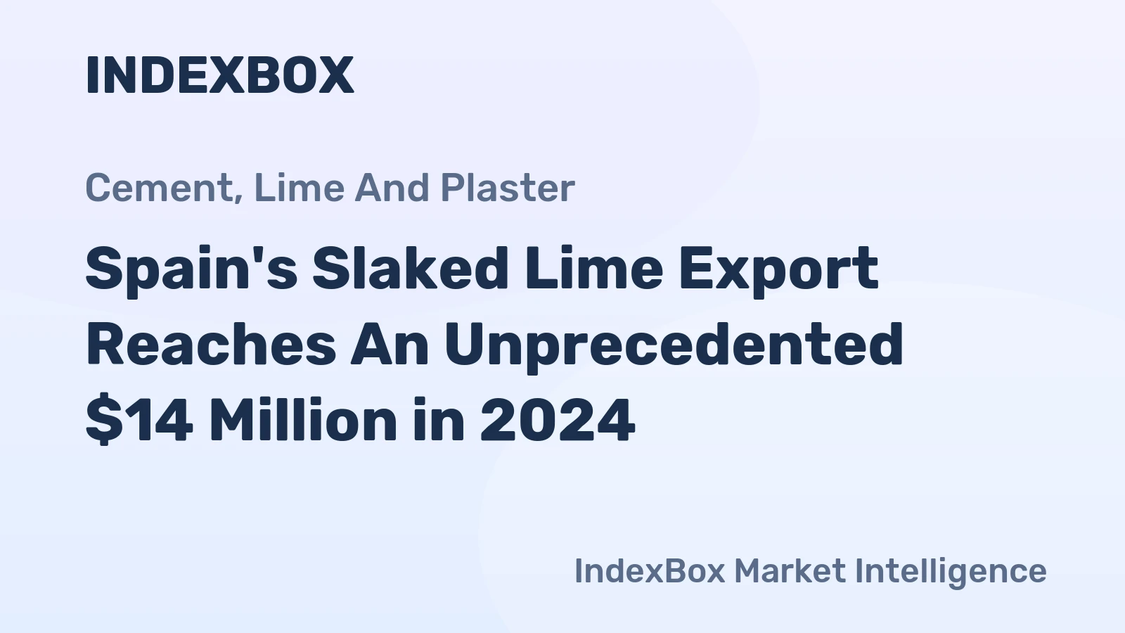 Spain's Slaked Lime Export Reaches An Unprecedented $14 Million in 2024