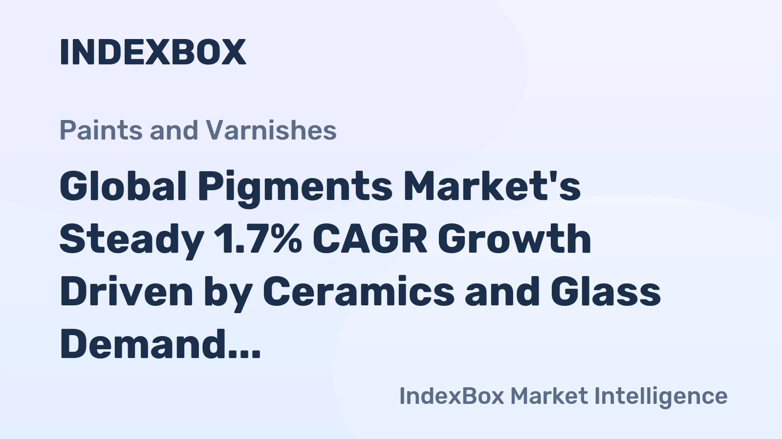 Global Pigments Market's Steady 1.7% CAGR Growth Driven by Ceramics and Glass Demand