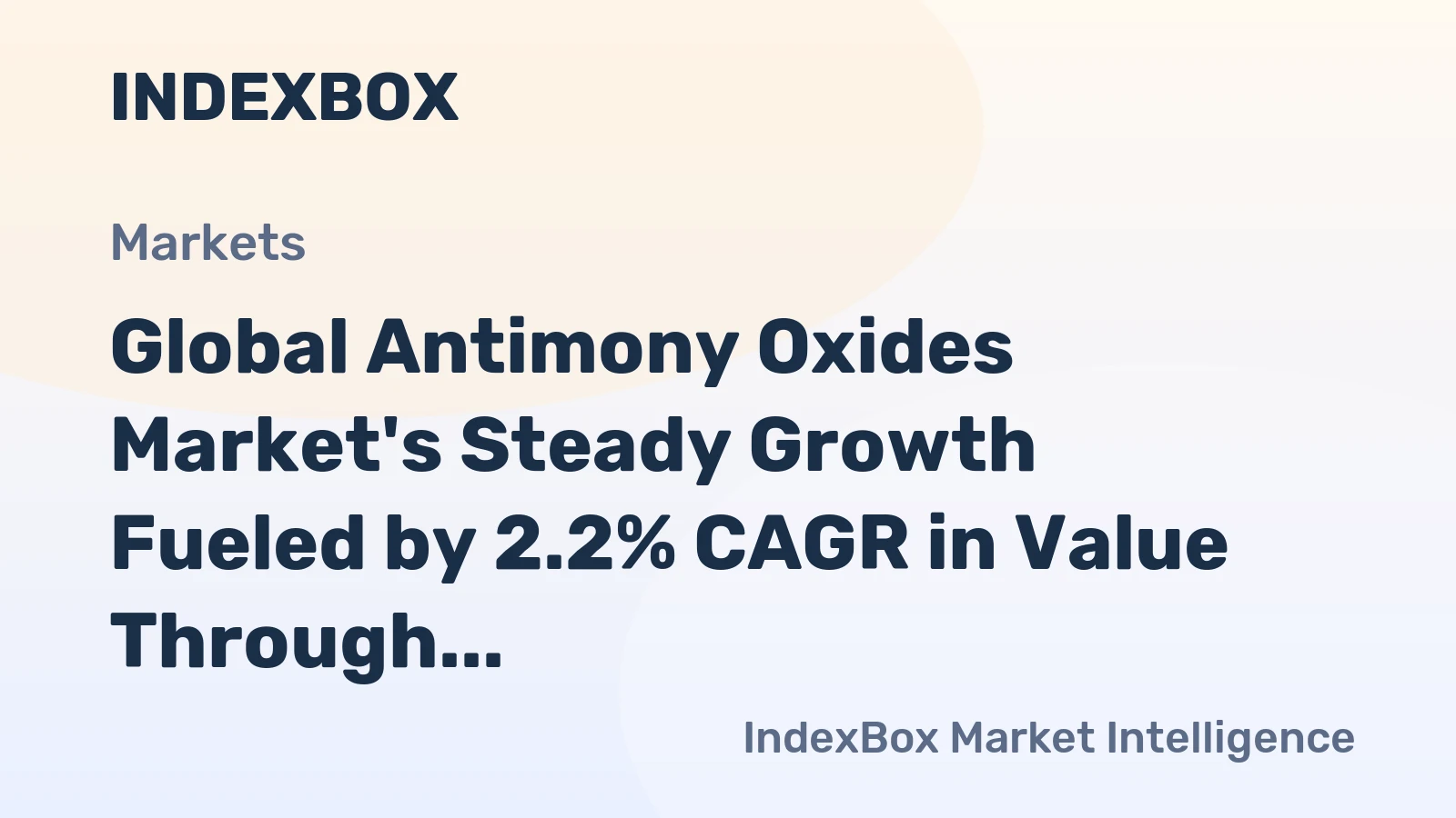 Global Antimony Oxides Market's Steady Growth Fueled by 2.2% CAGR in Value Through 2035