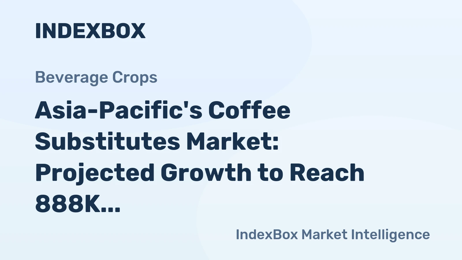 Asia-Pacific's Coffee Substitutes Market: Projected Growth to Reach 888K Tons by 2035