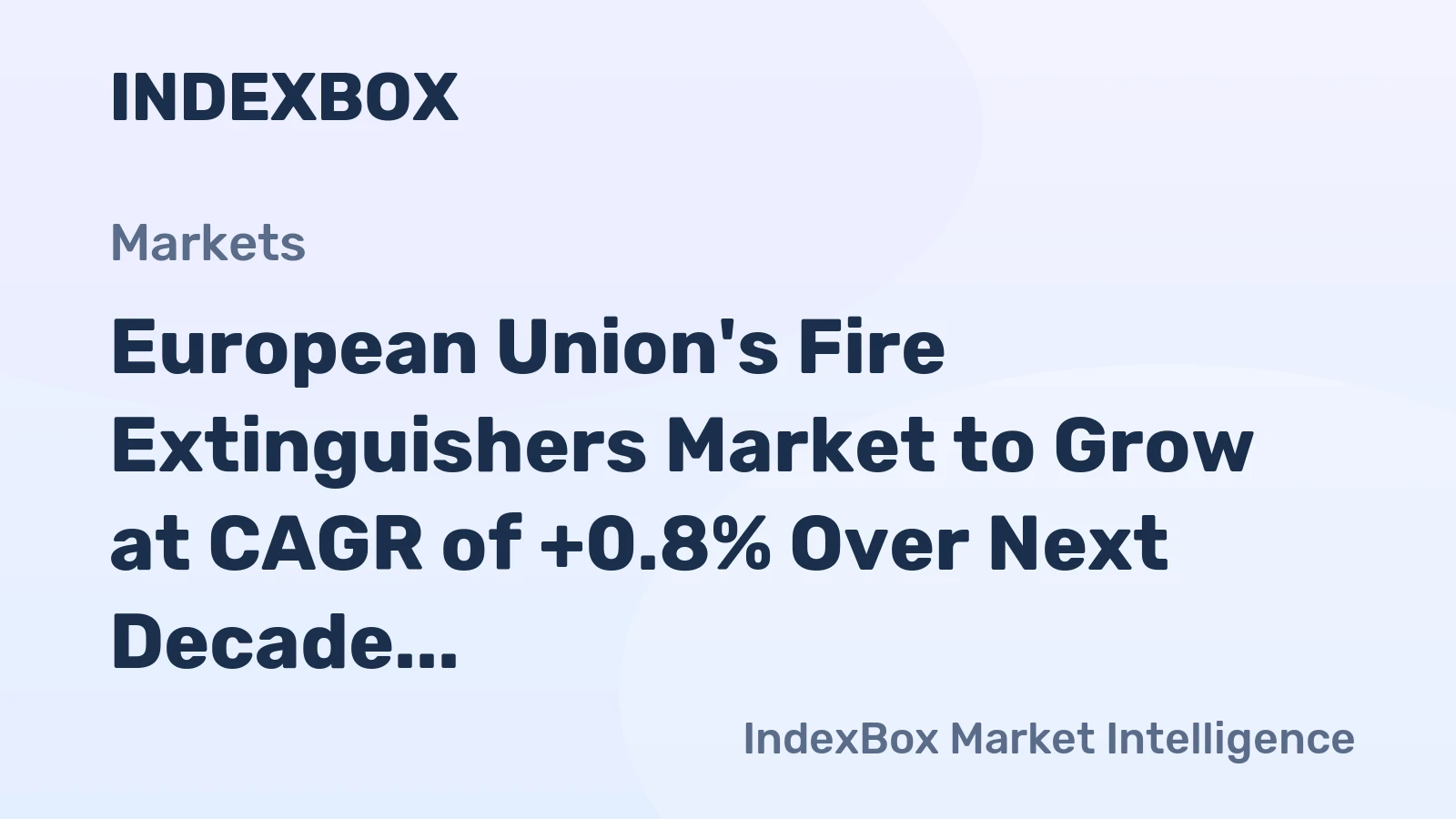 European Union's Fire Extinguishers Market to Grow at CAGR of +0.8% Over Next Decade