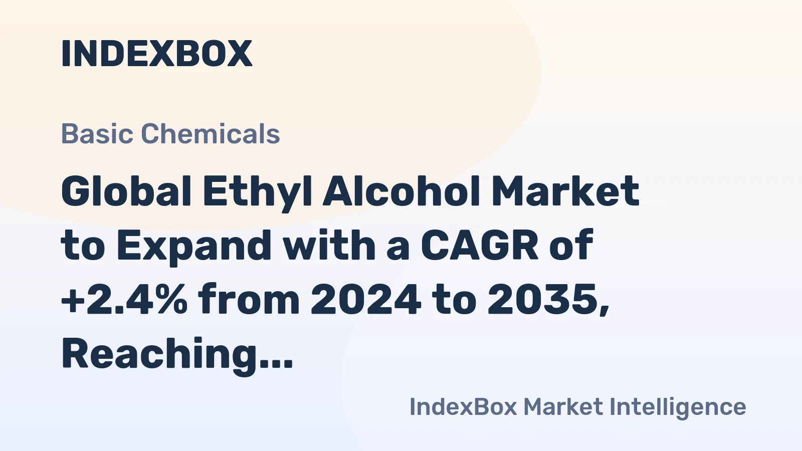 Global Ethyl Alcohol Market to Expand with a CAGR of +2.4% from 2024 to 2035, Reaching 150B Litres