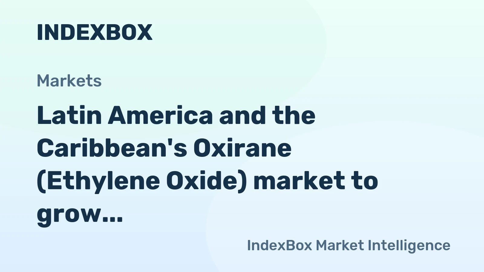 Latin America and the Caribbean's Oxirane (Ethylene Oxide) market to grow at a modest 1.4% CAGR, reaching 6K tons by 2035.