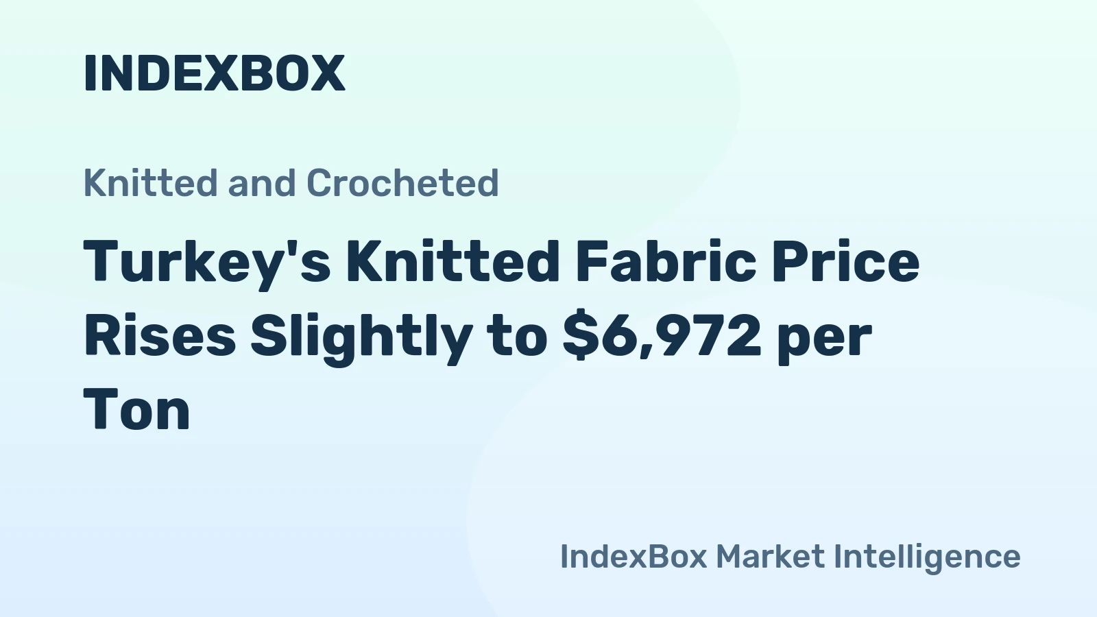 Turkey's Knitted Fabric Price Rises Slightly to $6,972 per Ton