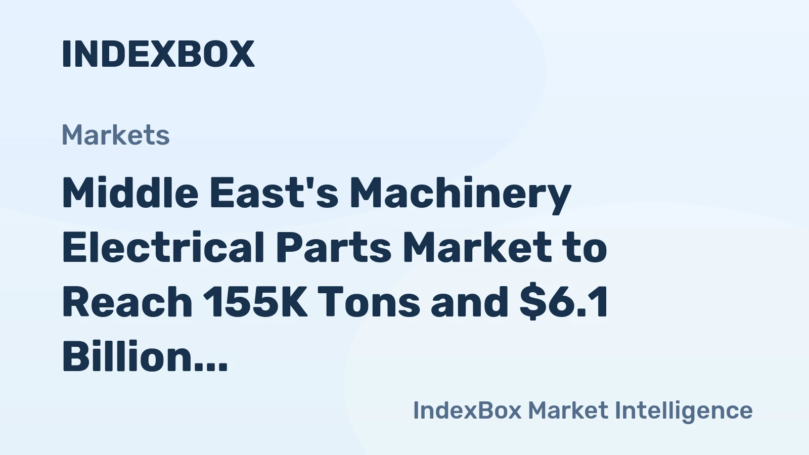 Middle East's Machinery Electrical Parts Market to Reach 155K Tons and $6.1 Billion by 2035