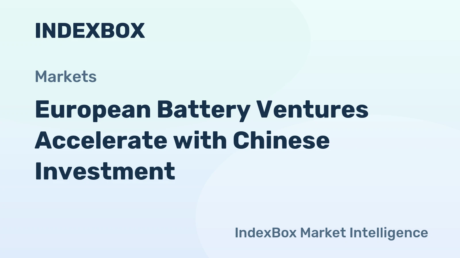 European Battery Ventures Accelerate with Chinese Investment