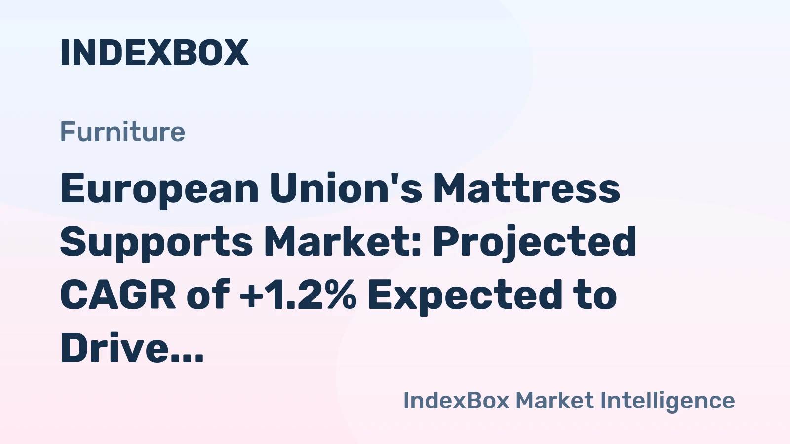 European Union's Mattress Supports Market: Projected CAGR of +1.2% Expected to Drive Market Volume to 125M Units by 2035
