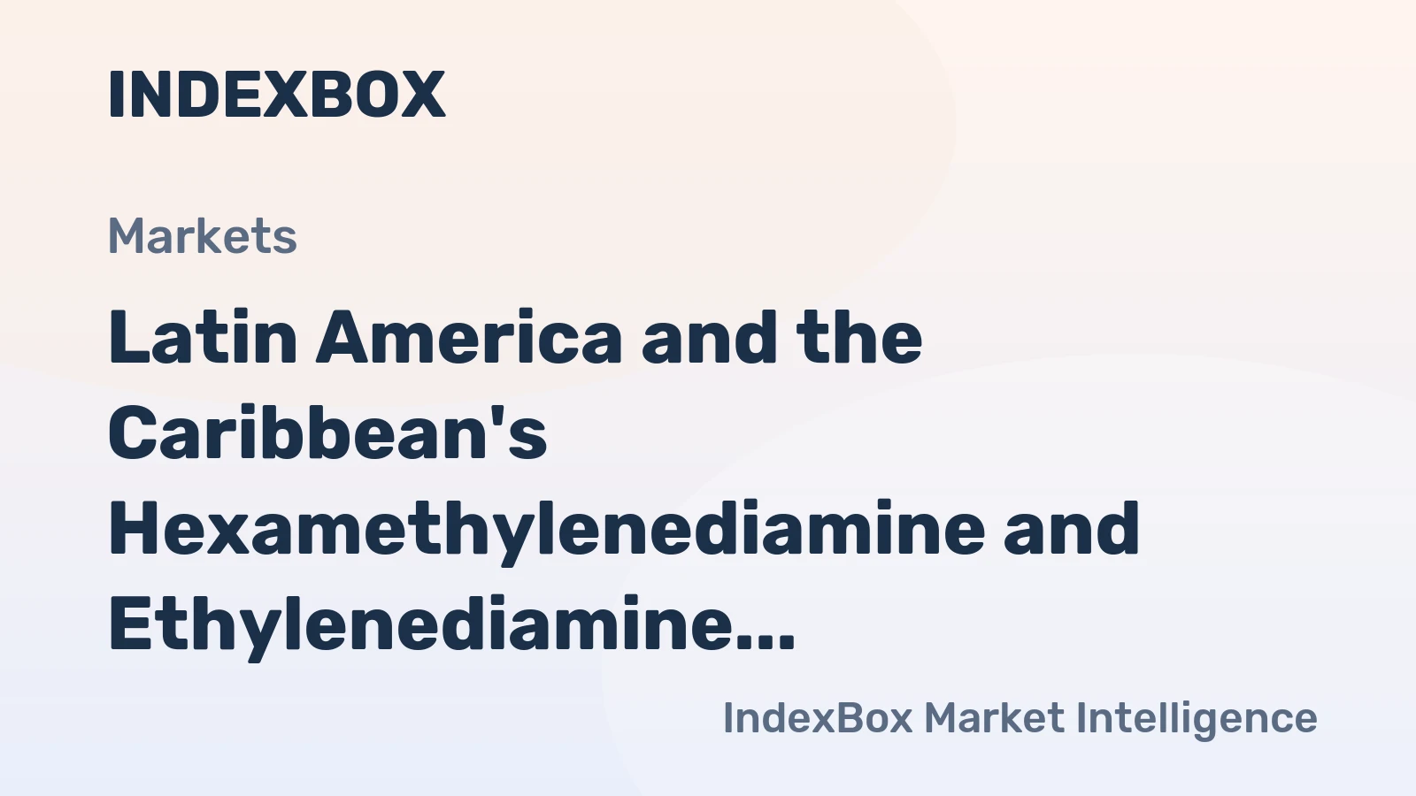 Latin America and the Caribbean's Hexamethylenediamine and Ethylenediamine Market to See Gradual Growth Reaching 1.2M tons by 2035, Valued at $5.2B