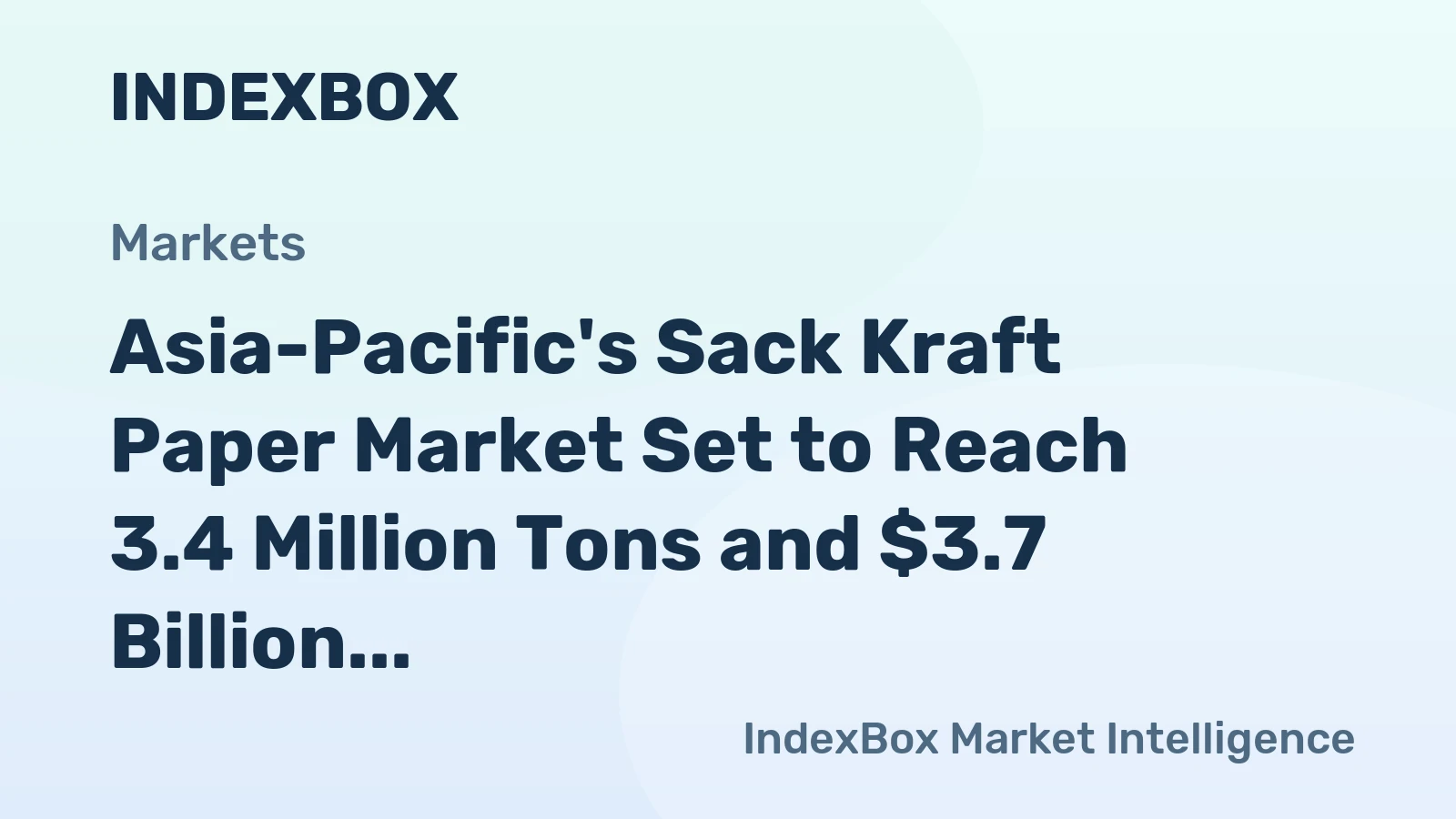 Asia-Pacific's Sack Kraft Paper Market Set to Reach 3.4 Million Tons and $3.7 Billion by 2035