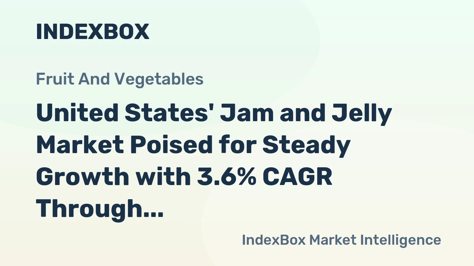 United States' Jam and Jelly Market Poised for Steady Growth with 3.6% CAGR Through 2035