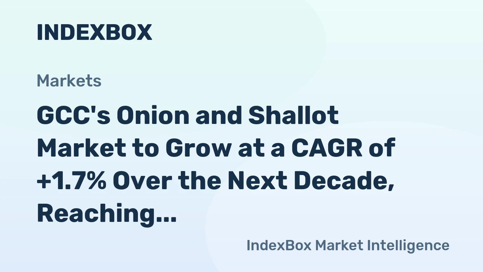 GCC's Onion and Shallot Market to Grow at a CAGR of +1.7% Over the Next Decade, Reaching $636M by 2035