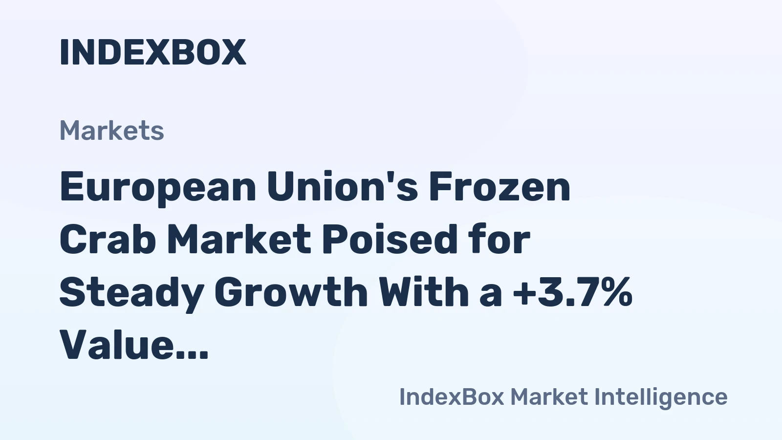 European Union's Frozen Crab Market Poised for Steady Growth With a +3.7% Value CAGR Through 2035