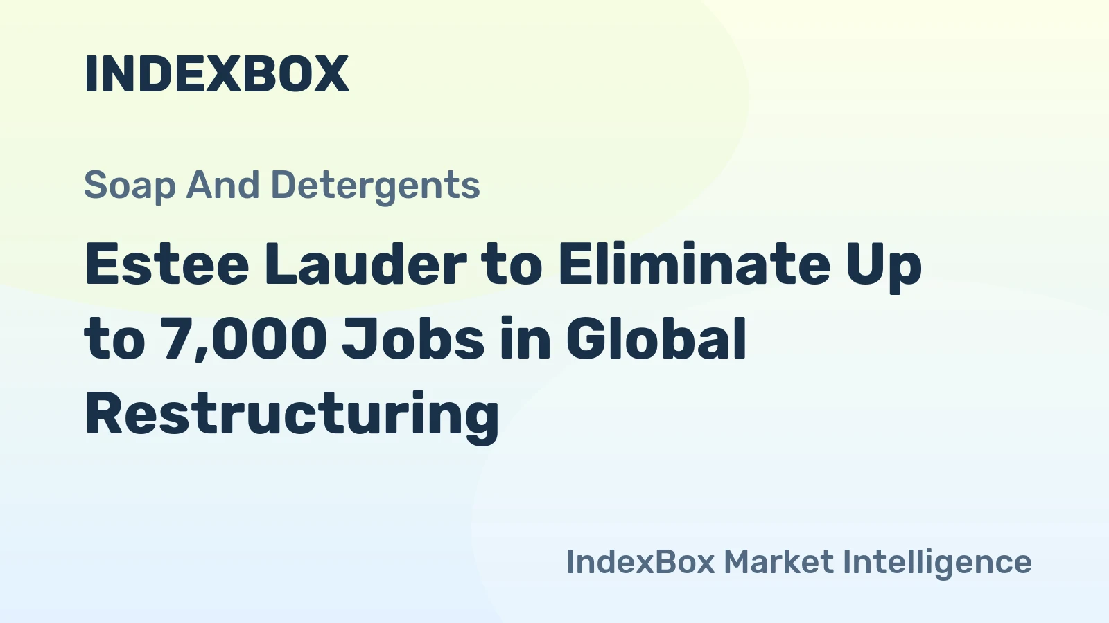 Estee Lauder to Eliminate Up to 7,000 Jobs in Global Restructuring