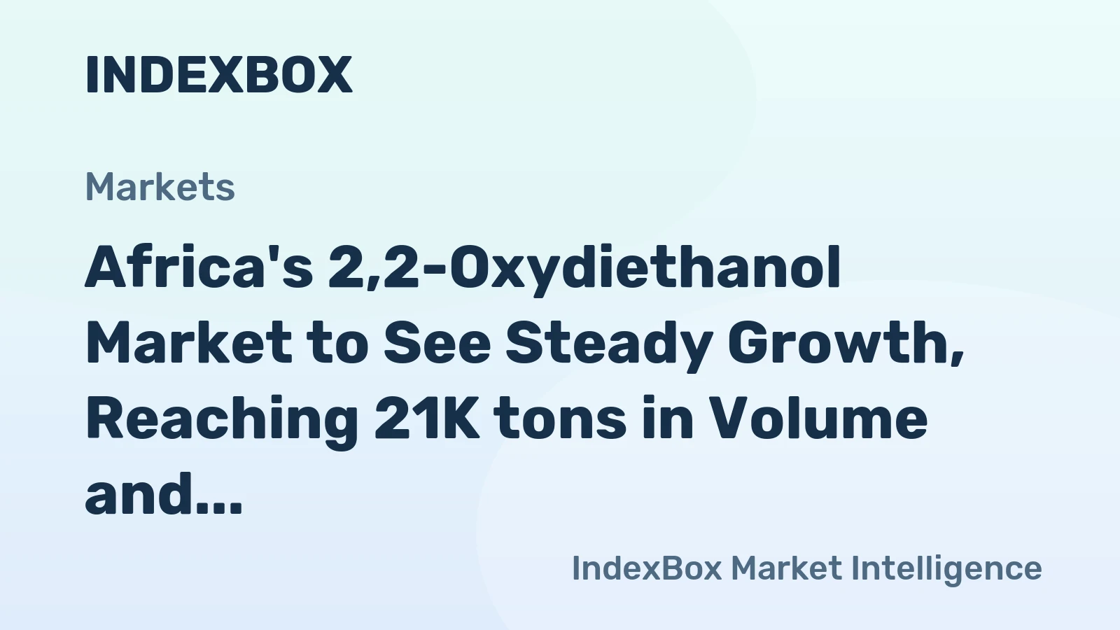 Africa's 2,2-Oxydiethanol Market to See Steady Growth, Reaching 21K tons in Volume and $23M in Value by 2035