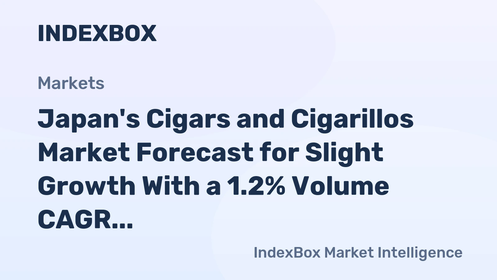 Japan's Cigars and Cigarillos Market Forecast for Slight Growth With a 1.2% Volume CAGR
