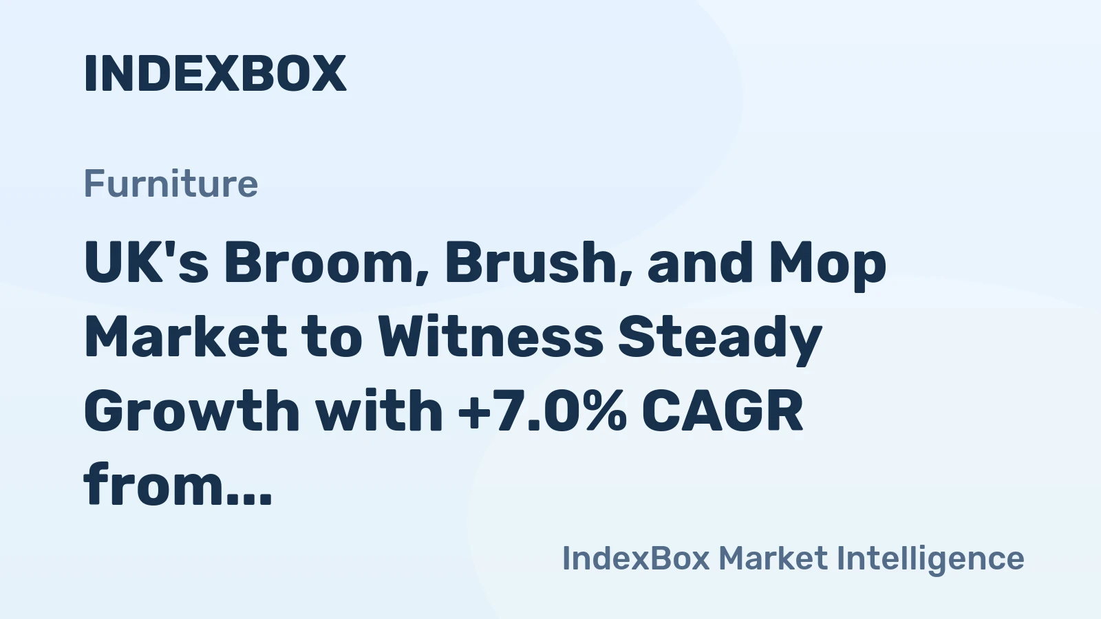 UK's Broom, Brush, and Mop Market to Witness Steady Growth with +7.0% CAGR from 2024 to 2035