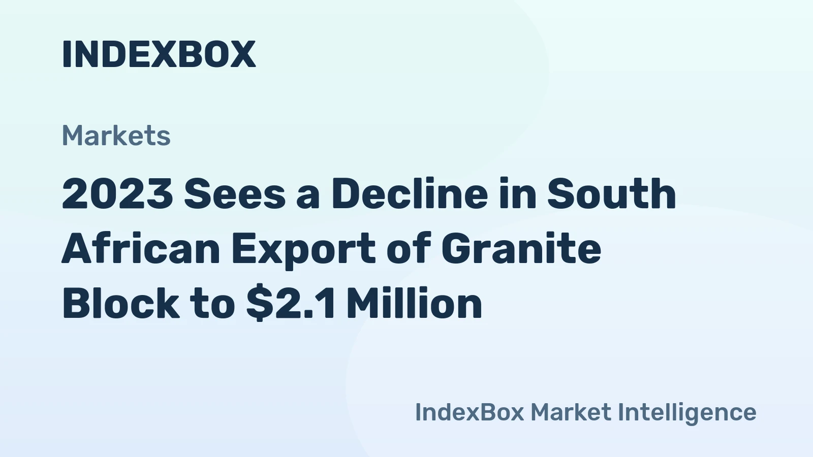 2023 Sees a Decline in South African Export of Granite Block to $2.1 Million