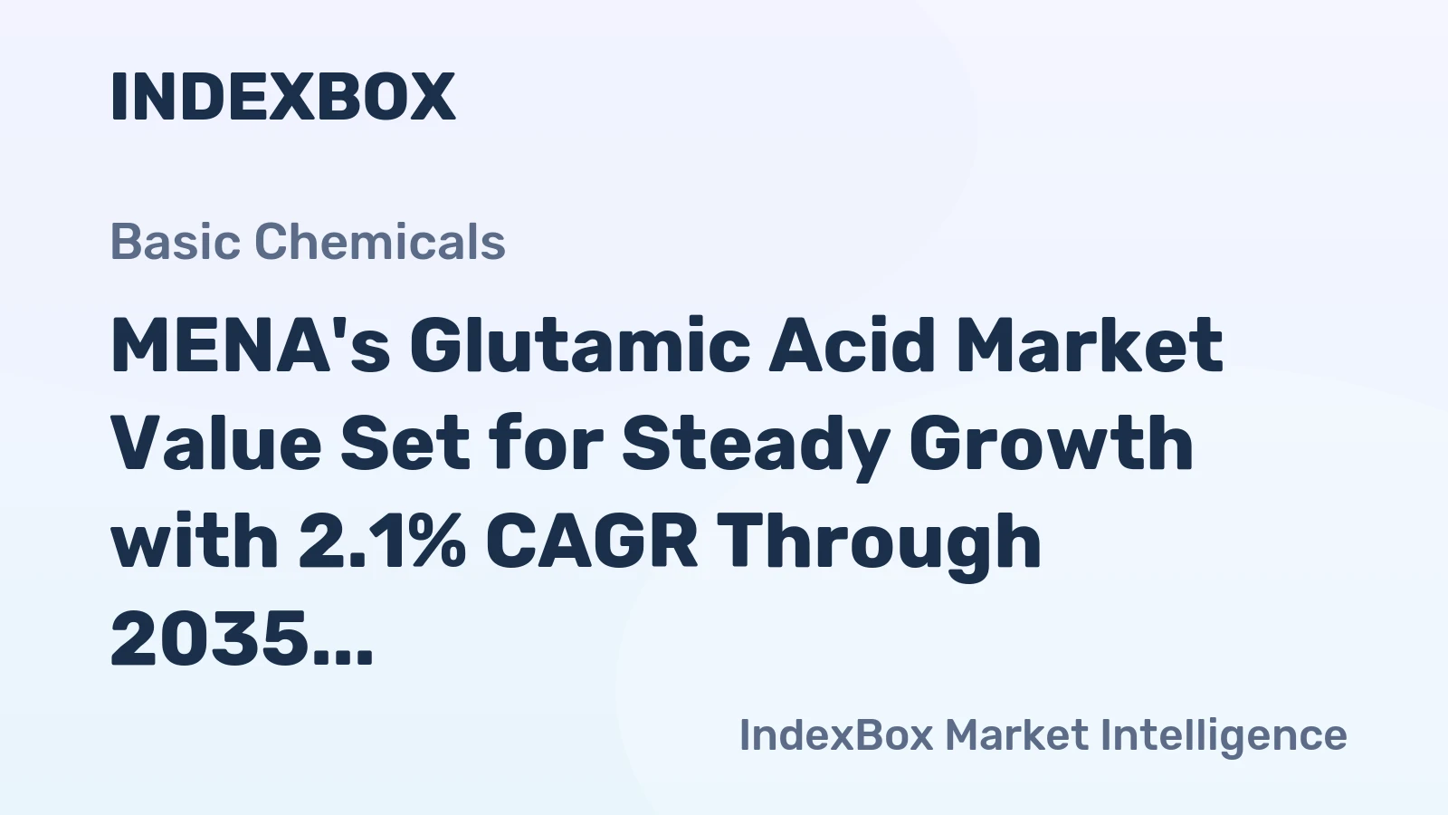 MENA's Glutamic Acid Market Value Set for Steady Growth with 2.1% CAGR Through 2035